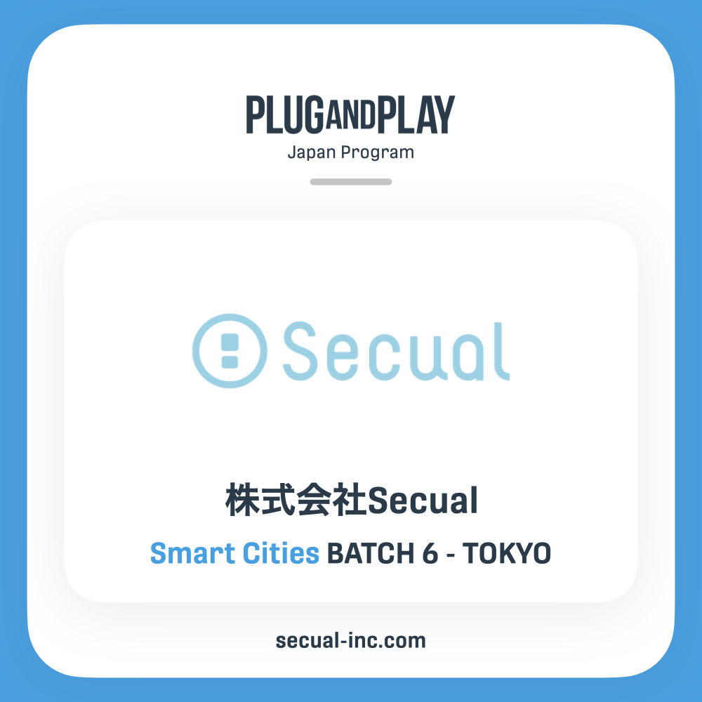 スマートセキュリティおよびスマートタウン事業のSecual 「Plug and Playアクセラレータープログラム」に採択 ～国内外企業とのアライアンスを通じ、スマートポール事業を拡大 ...